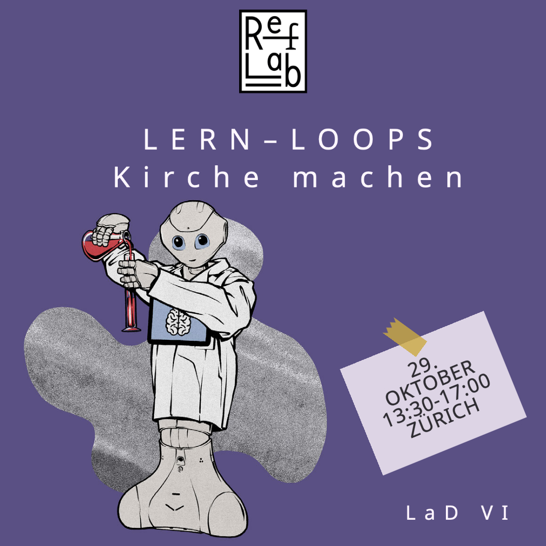 LaD VI: Lern-Loops – Kirche machen | RefLab